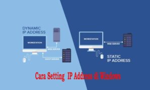 Cara Setting IP Address di Windows 7, 8, dan 10 Lengkap Penjelasannya